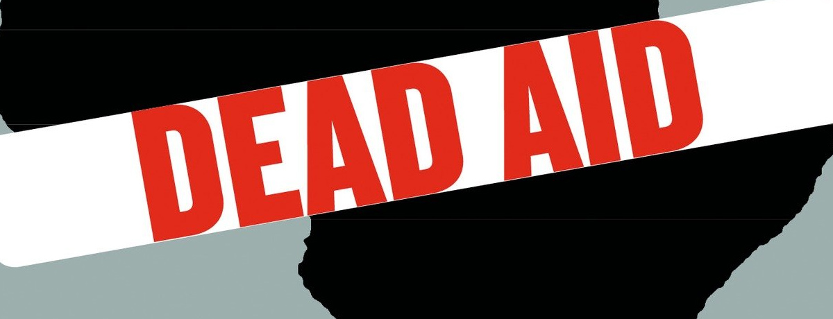 Book review: Dead Aid, by Dambisa Moyo – The Earthbound Report