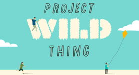 Project Wild Thing – The Earthbound Report