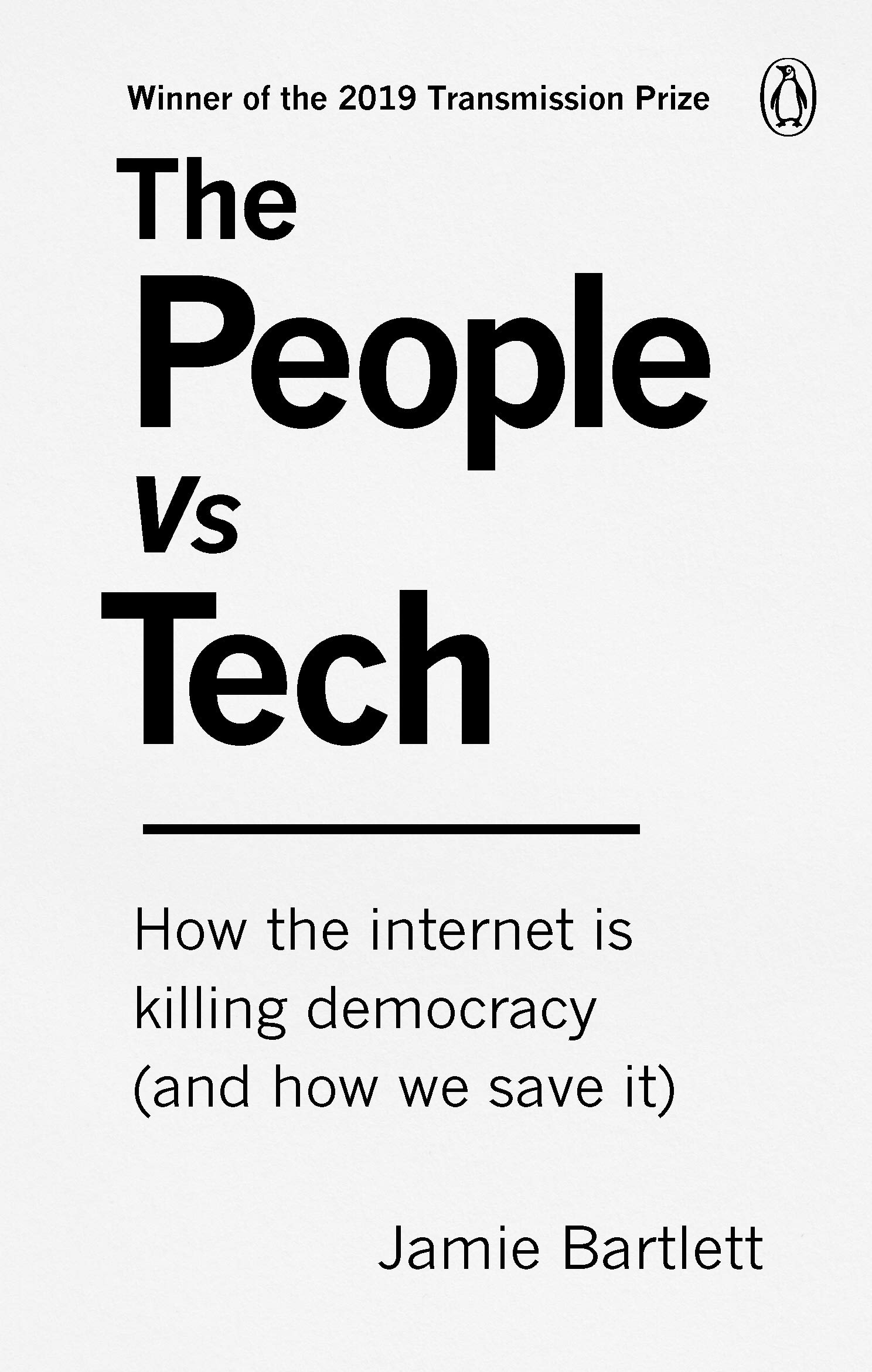 Book review: The People vs Tech, by Jamie Bartlett – The Earthbound Report