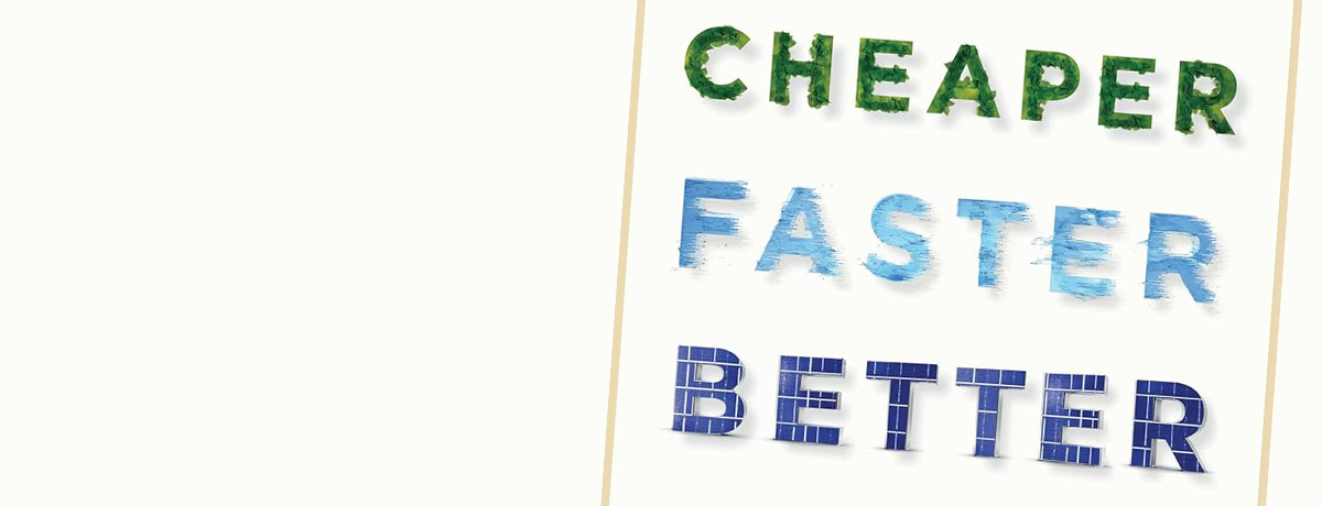 Cheaper, Faster, Better, by Tom Steyer – The Earthbound Report