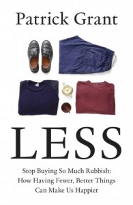 Book review: Less, by Patrick Grant – The Earthbound Report