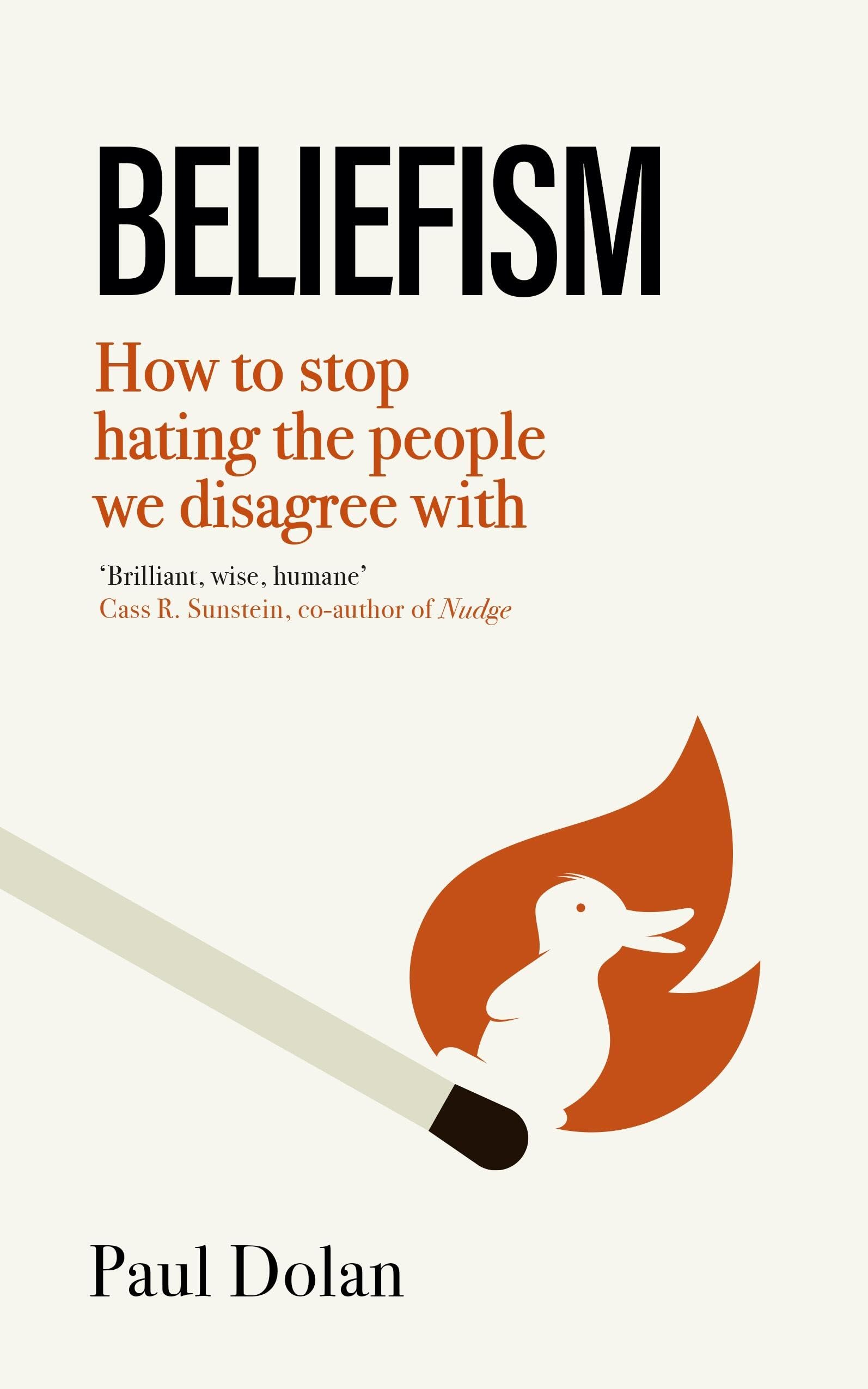 Book review: Beliefism, by Paul Dolan – The Earthbound Report